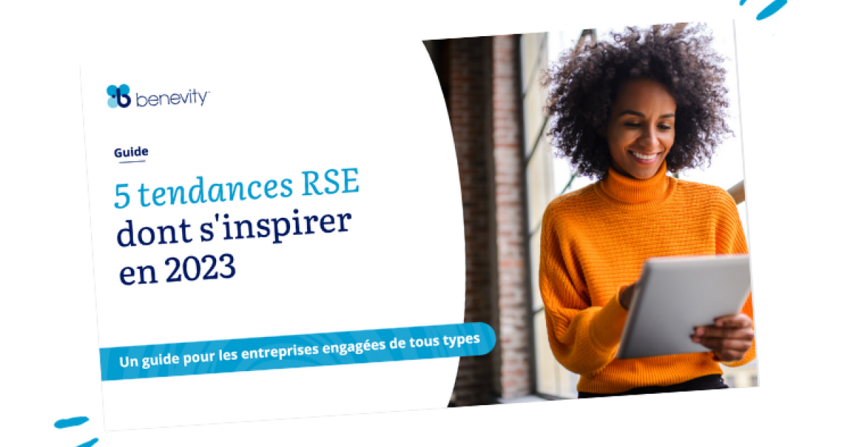 5 tendances de la RSE en 2023 | Benevity